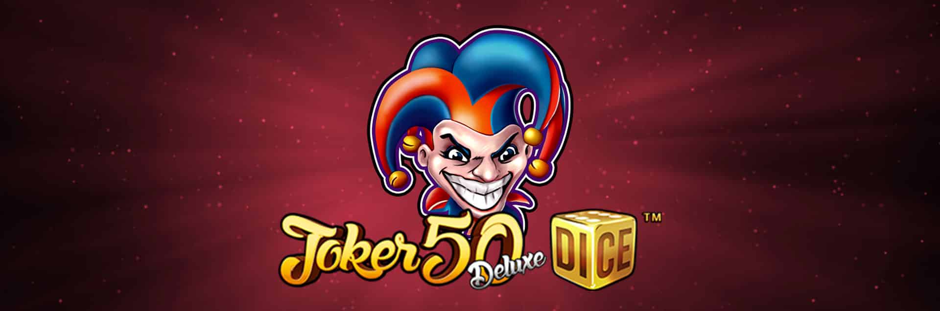 Joker 50 Deluxe Dice Recensione Slot 2025 - Gioca Gratis Ora!